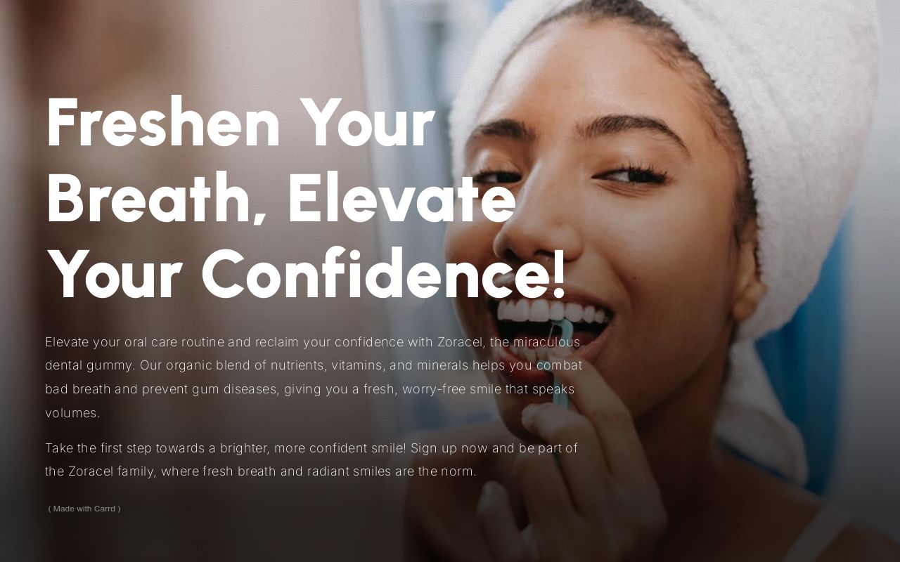 Try Zoracel; A dental gummy designed to freshen your breath and prevent ...